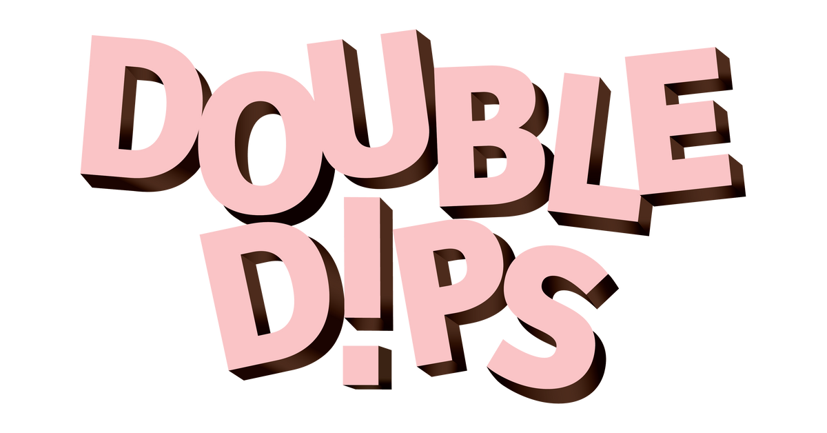 Double Dips